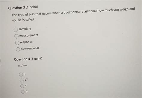 Solved The Type Of Bias That Occurs When A Questionnaire