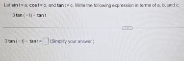 Solved Let Sint A Cost B And Tant C Write The Following Chegg Com