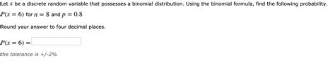 Solved Let X Be A Discrete Random Variable That Possesses A Chegg