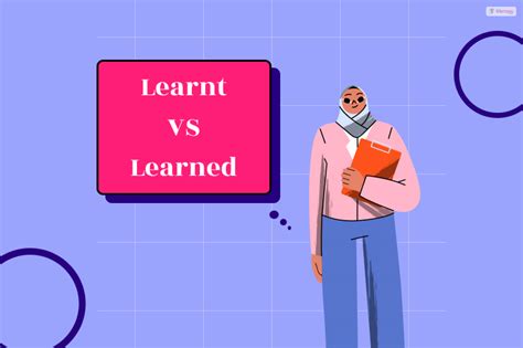 Learnt Vs Learned How To Correctly Use Them