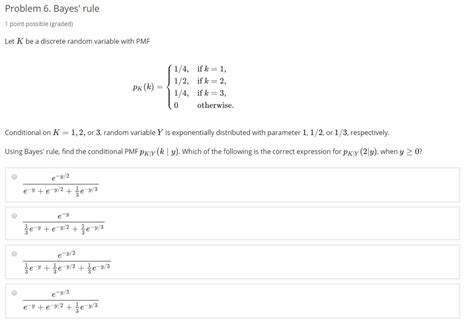 Solved Problem 6 Bayes Rule 1 Point Possible Graded Let Chegg Com