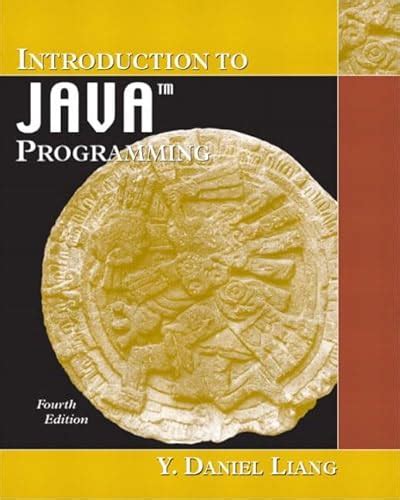 Introduction To Java Programming Th Edition Liang Y Daniel AbeBooks