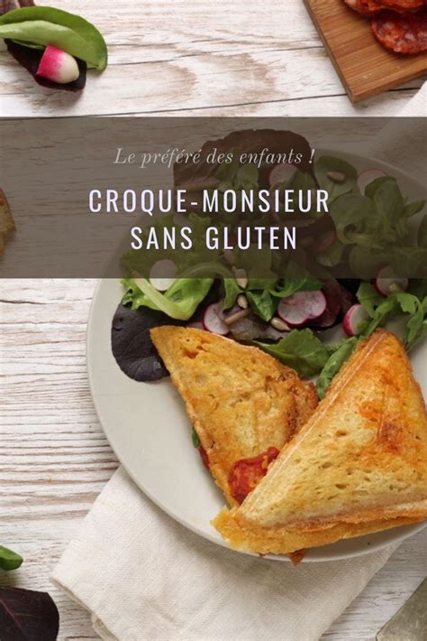 Croque Monsieur Sans Gluten Academie Du Sans Gluten Recette Recettes Ethniques Sans