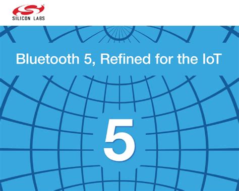Bluetooth 5 Refined For The IoT IoT Times