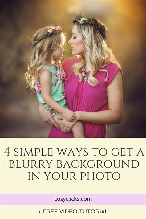 4 Simple Ways To Get A Blurry Background In Your Photos