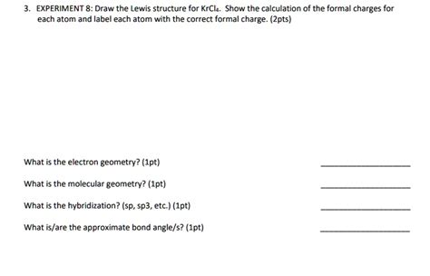 SOLVED 3 EXPERIMENT 8 Draw The Lewis Structure For KrCl Show The