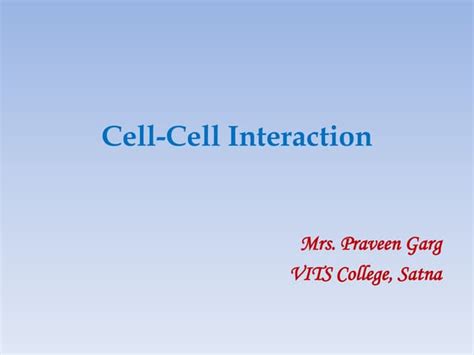 Cell Cell Interaction Pptx