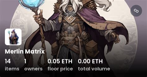 Merlin Matrix Collection OpenSea Merlin Matrix Collection OpenSea