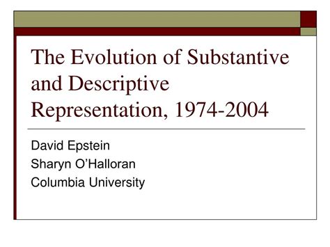 Ppt The Evolution Of Substantive And Descriptive Representation 1974 2004 Powerpoint Ppt The Evolution Of Substantive And Descriptive Representation 1974 2004 Powerpoint