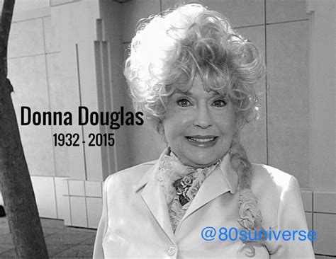 80s Universe On This Day In 2015 Donna Douglas Passed