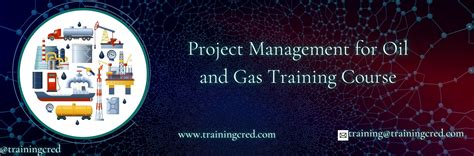 Project Management For Oil And Gas Course Chile