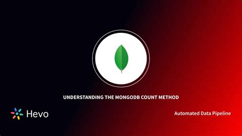 Mongodb Count Method The Ultimate Guide Hevo