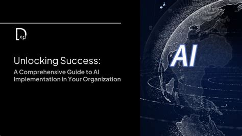 Comprehensive Guide To Ai Implementation Digital Experience