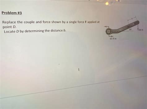 Solved Problem Replace The Couple And Force Shown By A Chegg Com
