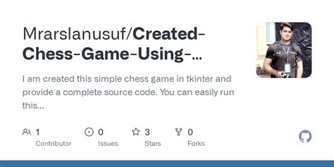 Github Mrarslanusufcreated Chess Game Using Tkinter I Am Created This Simple Chess Game In