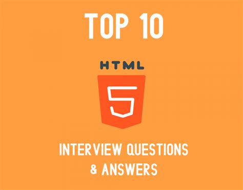 Top 10 Html5 Interview Questions And Answers Must Check Crazy Tech Tricks