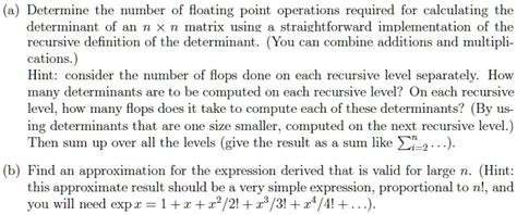 Computational Cost Of Computing A Matrix Determinant Note Flops Floating Point Operations A