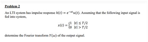 solved problem 2an lti system has impulse response