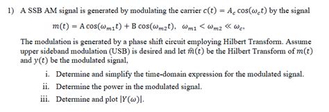 1 A Ssb Am Signal Is Generated By Modulating The
