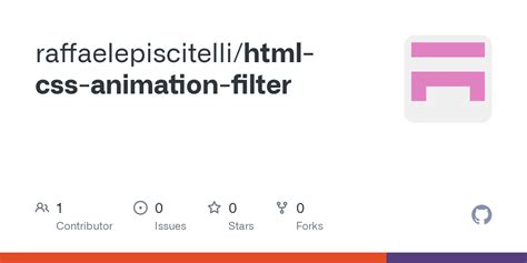 GitHub Raffaelepiscitelli Html Css Animation Filter