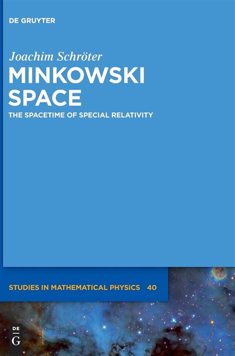 Minkowski Space The Spacetime Of Special Relativity