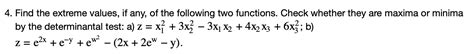 Solved 4 Find The Extreme Values If Any Of The Following Chegg Com
