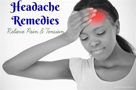 Headache Remedies Relieve Pain And Tension Building Our Story