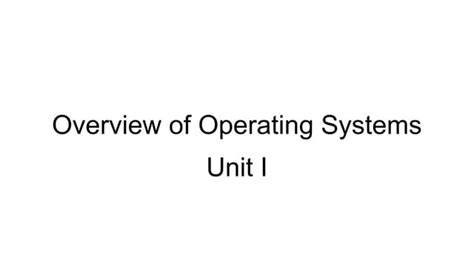 Overview And Basics Of Operating Systems Part 1 Pdf