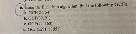 Solved 6 Using The Euclidean Algorithm Find The Following