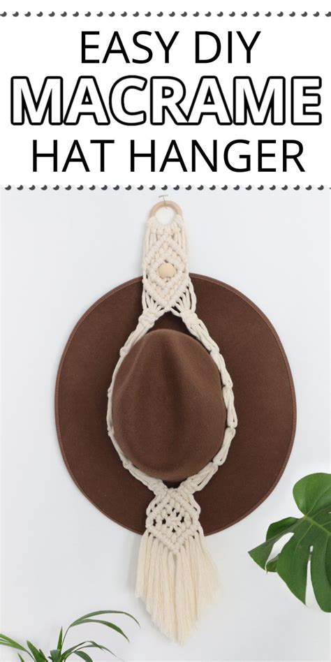 Learn How To Make This Easy And Beautiful Macrame Hat Hanger Ill Walk You Through The Whole