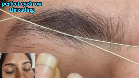 Perfect Eyebrow Threading Tutorial Youtube