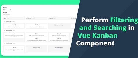 Perform Filtering And Searching In Vue Kanban Component Dev Community
