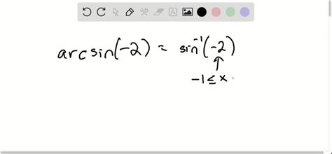 Solved Find The Exact Value Without Using A Calculator If The Expression Is Defined Arcsin 2