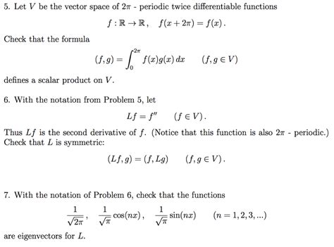 Solved 5 Let V Be The Vector Space Of 2 Periodic Twice