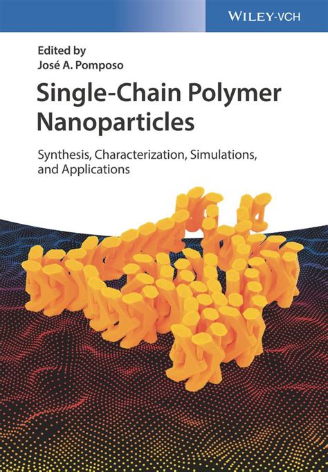 Single Chain Polymer Nanoparticles 9783527342426 Gangarams