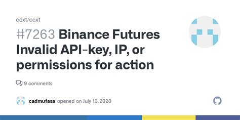 Binance Futures Invalid Api Key Ip Or Permissions For Action · Issue