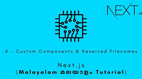 Nextjs Malayalam Tutorial 4 Custom Components And Reserved Filenames Youtube