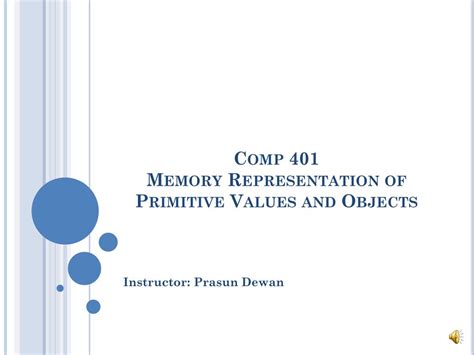 Ppt Comp 401 Memory Representation Of Primitive Values And Objects