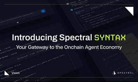 Introducing Spectral Syntax Your Gateway To The Onchain Agent Economy