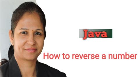 Program To Reverse A Number In Java Netbeans Youtube