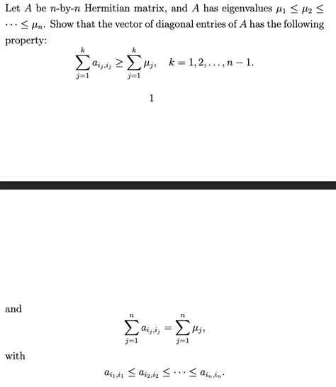 Solved Let A Be N By N Hermitian Matrix And A Has