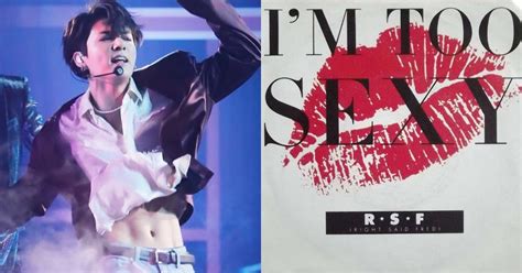 If Bts Performed I M Too Sexy This Is How It Would Go Down