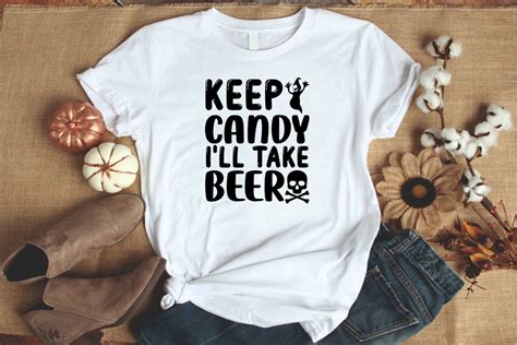 Keep Candy I Ll Take Beer Halloween Svg Graphic By Graphicbd Creative Fabrica