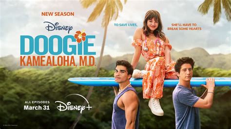 Season Two Of Doogie Kamealoha M D Arrives On Disney On March 31