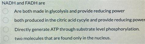 Solved NADH And FADH AreAre Both Made In Glycolysis And Chegg Com
