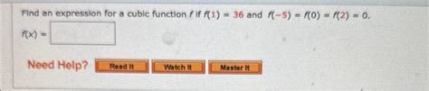 solved find an expression for a cubic function f if f 1 36