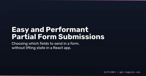 Easy And Performant Partial Form Submissions
