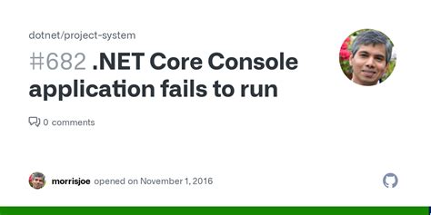 NET Core Console Application Fails To Run Issue Dotnet Project System GitHub