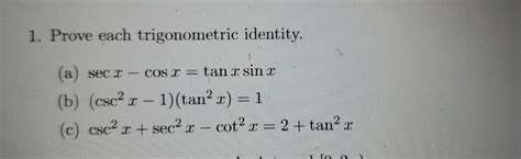 Solved 1 Prove Each Trigonometric Identity A Chegg Com