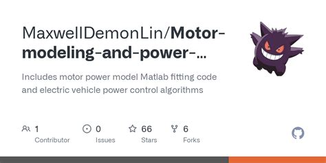 Github Maxwelldemonlinmotor Modeling And Power Control Includes